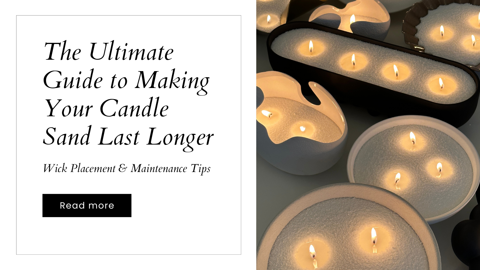 The Ultimate Guide to Candle Sand Longevity – CANDLERACANDLE