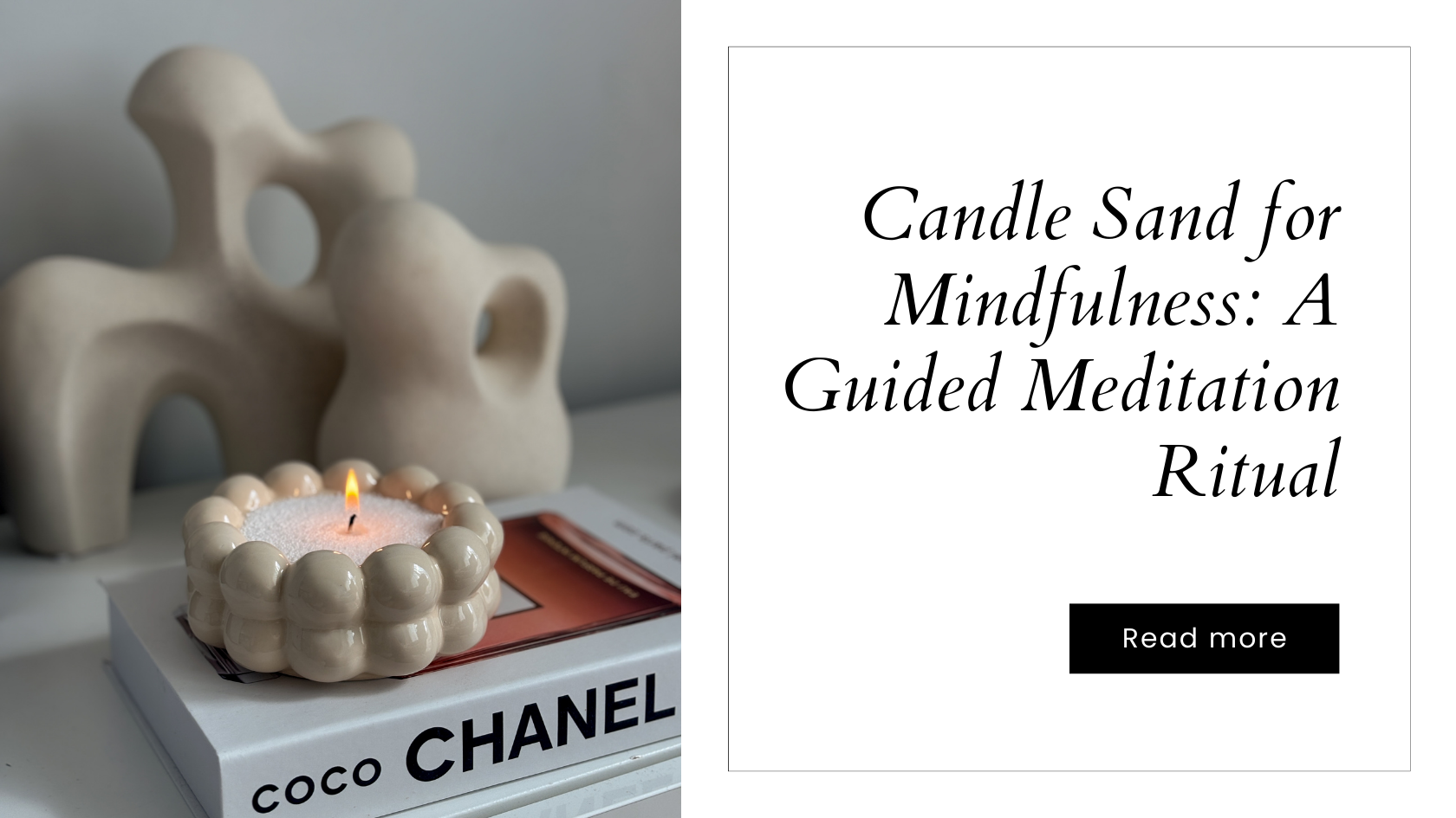 Candle Sand for Mindfulness: A Guided Meditation Ritual – CANDLERACANDLE