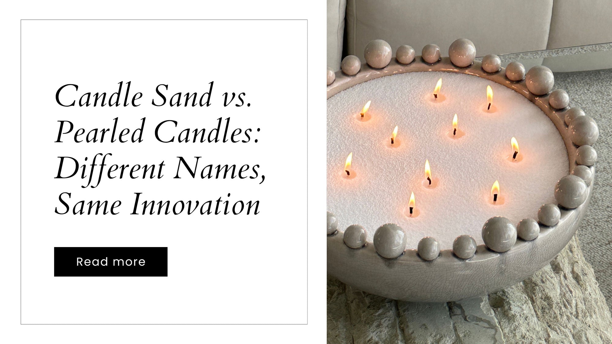 Candle Sand vs. Pearled Candles: Different Names, Same Innovation ...